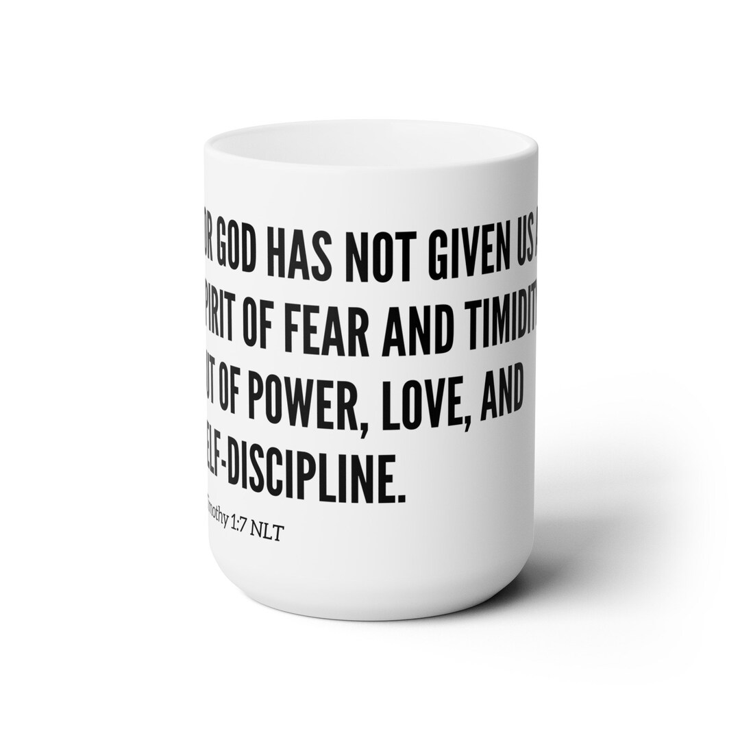 For God Has Not Given Us a Spirit of Fear and Timidity, but of Power ...