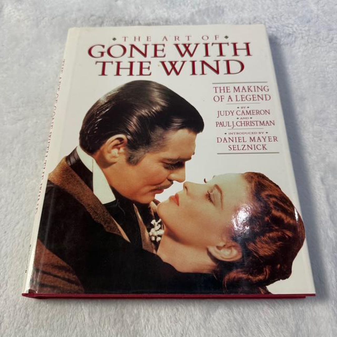 The Art of Gone With the Wind – Making of a Legend – 1989 1st Ed – Judy ...