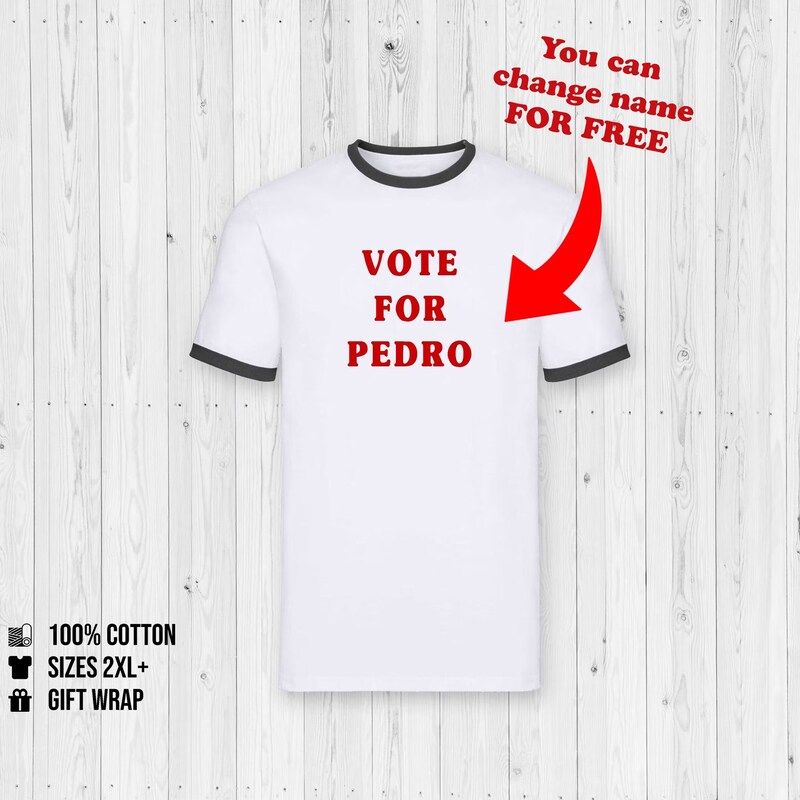 Vote for Pedro Shirt - Etsy