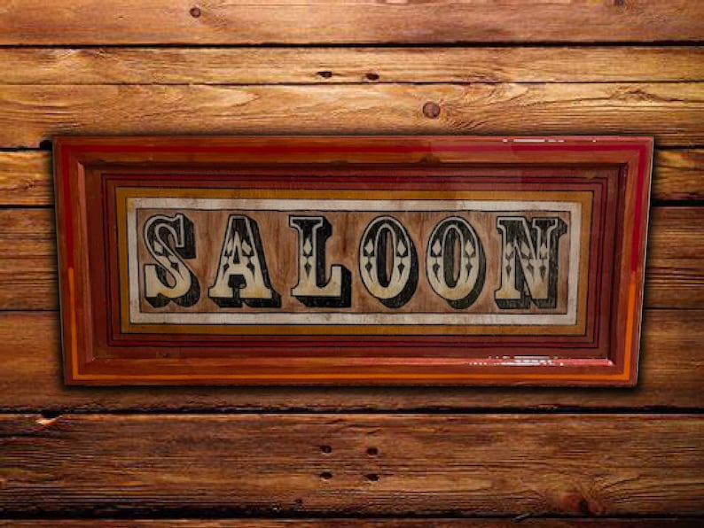 Rustic Saloon Sign, Bar & Lounge Sign, Tavern Wall Art, Western Saloon ...