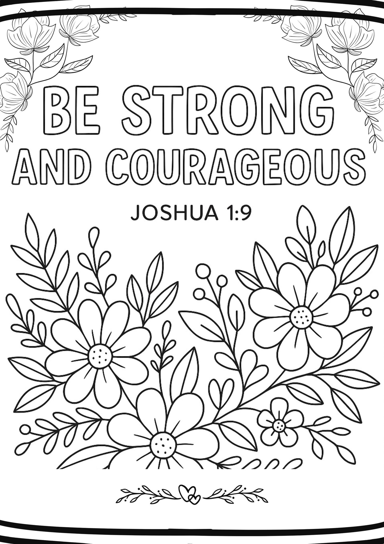 Be Strong and Courageous Coloring Page | Joshua 1:9 Scripture Printable ...