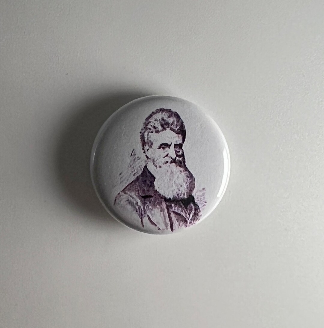 John Brown Abolitionist 1 Button J010b Badge Pin - Etsy