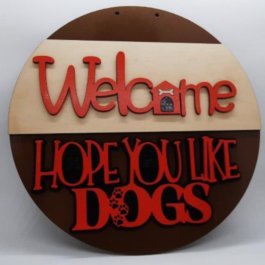 3-layer Hand Painted Welcome Like Dogs Sign - Etsy