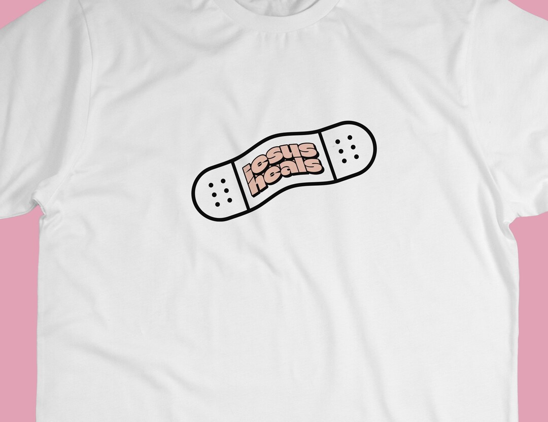 Jesus Heals Shirt, Bandaid Shirt, Christian Gift, Religious Gift, Faith ...
