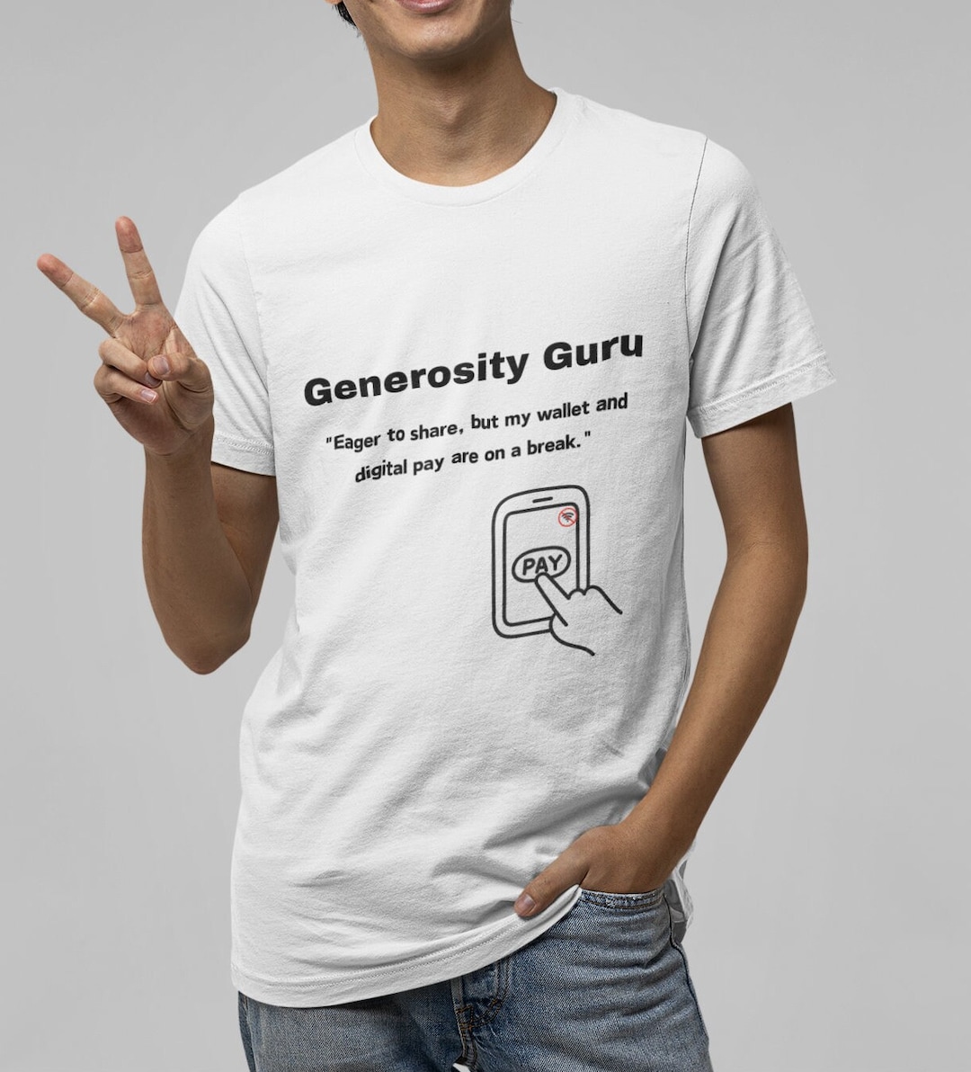 Quirky Quips Collection: Redefining the Everyday Tee generosity Guru - Etsy