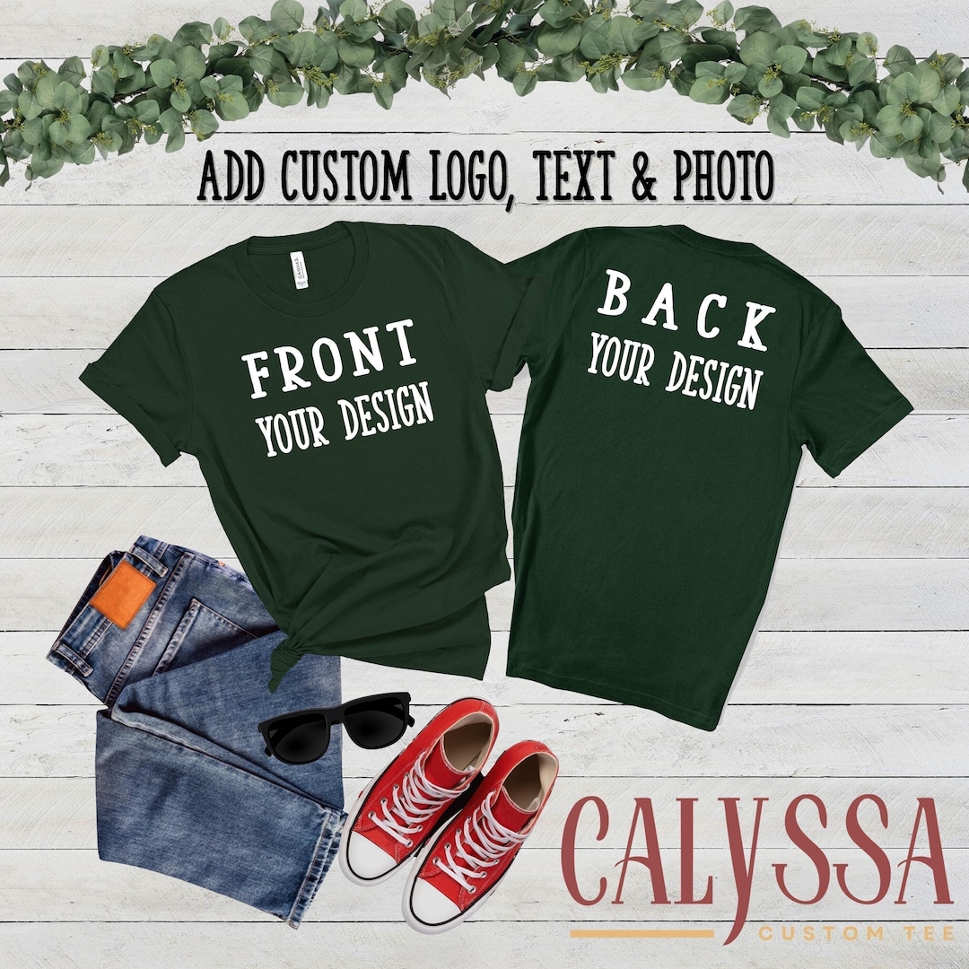 Custom Shirt, Front and Back Personalized Shirt, Inspired Shirt, Custom ...
