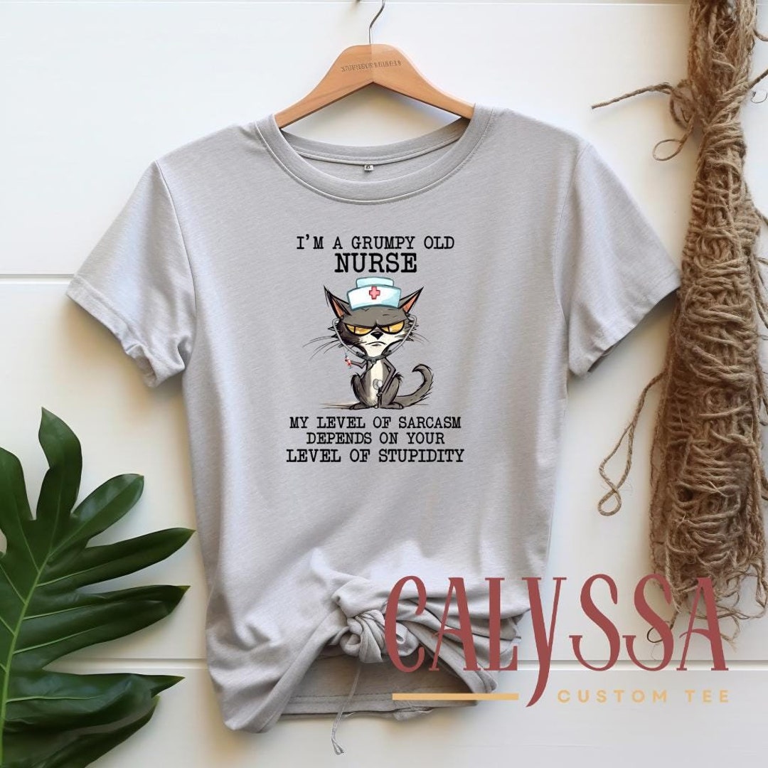 I'm a Grumpy Old Nurse Shirt, Grumpy Nurse Cat T-shirt, Medical Humor ...