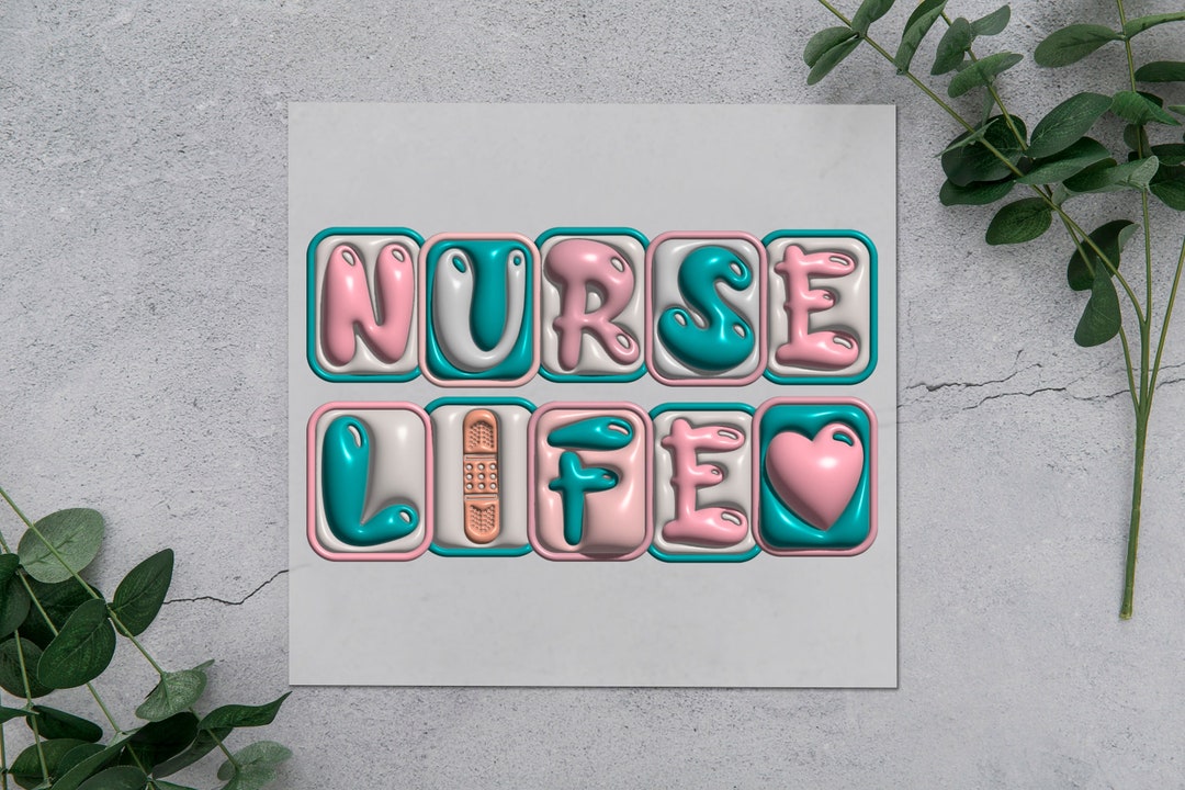 Nurse Life 3D Block Letters DTF Transfer, Artistic Nurse Life 3D Letter ...