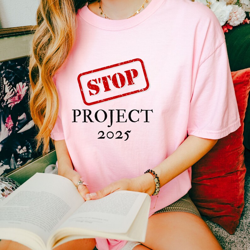 Stop Project 2025 T-shirt, Project 2025 Tshirt, Pro Democracy Shirt ...