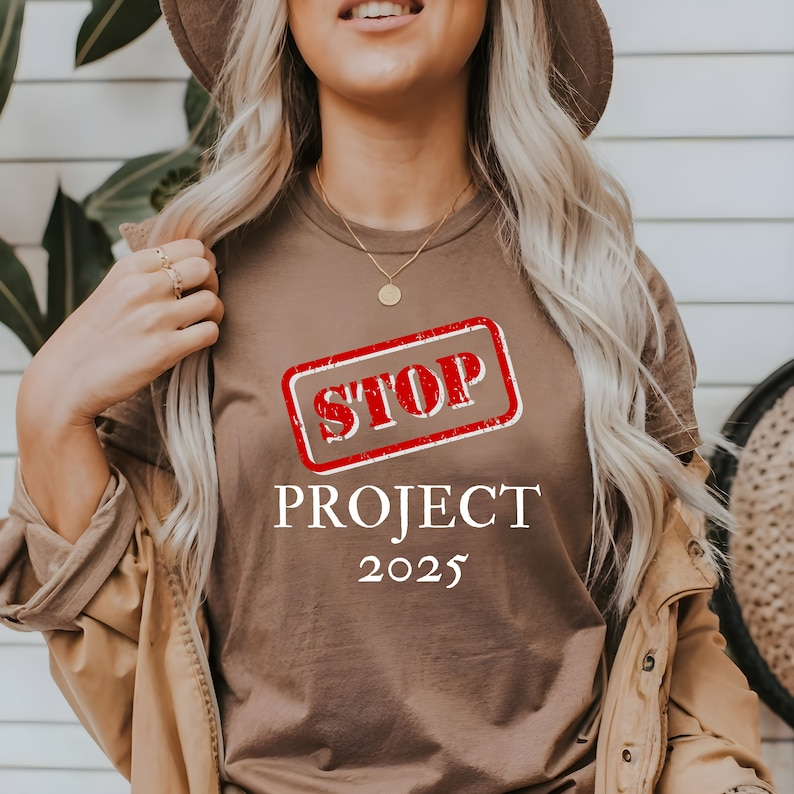 Stop Project 2025 T-shirt, Project 2025 Tshirt, Pro Democracy Shirt ...