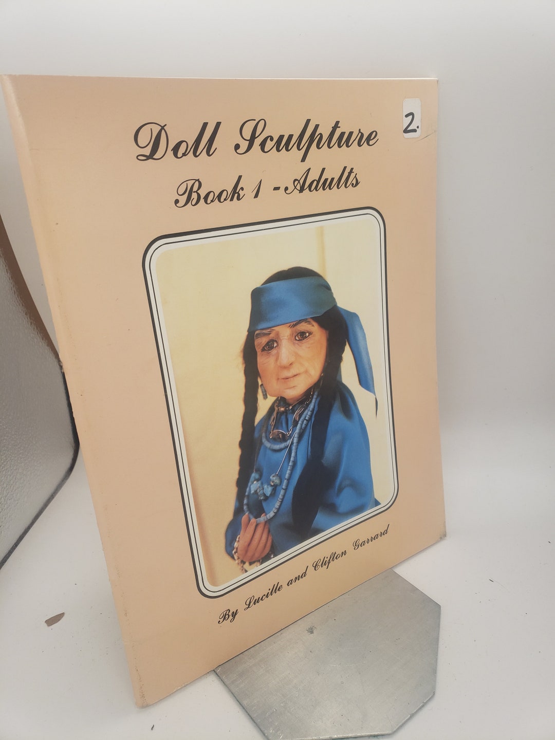 Doll Sculptures Book by Lucille Garrard and Clifton Garrard, Self ...