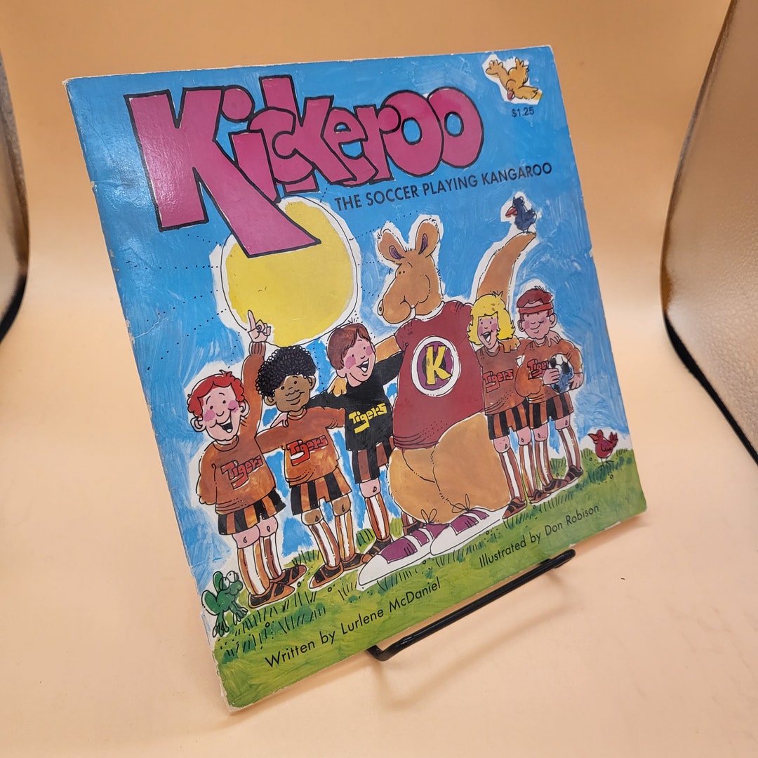 Kickeroo: the Soccer Playing Kangaroo, Australian Children's Book ...