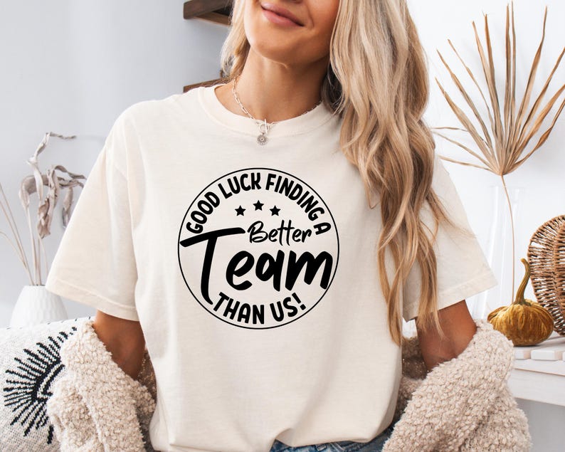 Best Team Ever Shirt, Team Shirt, Coworker Gift Idea, Team Appreciation ...
