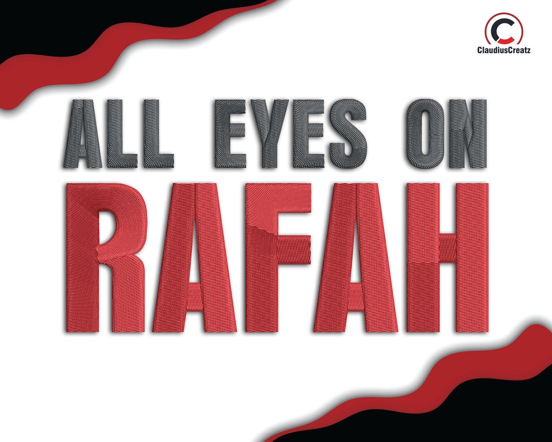 All Eyes on RAFAH Machine Embroidery, Palestine Embroidery Design ...