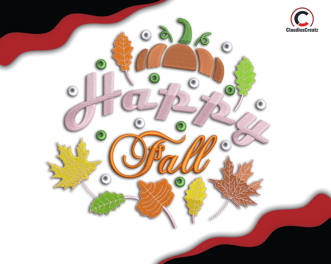 Happy Fall Embroidery Designs, Happy Fall With Autumn Leaves Machine ...