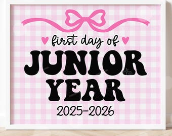 First Day of Junior Year Sign Printable Back to School Sign First Day ...