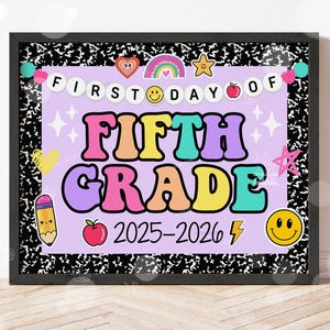 First Day of Fifth Grade Sign Printable Back to School Sign First Day ...