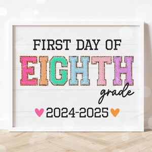 First Day of Eighth Grade Sign Printable Back to School Sign First Day ...