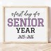 First Day of Senior Year Sign Printable Back to School Sign First Day ...