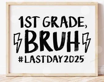 First Day of Eighth Grade Sign Printable Back to School Sign First Day ...