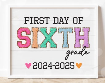 First Day of School Sign, First Day of Sixth Grade Sign, Sixth Grade ...