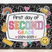 First Day of Second Grade Sign Printable Back to School Sign First Day ...