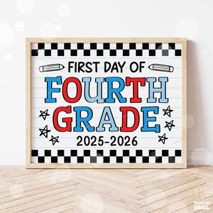 First Day of Fourth Grade Sign Printable Back to School Sign First Day ...