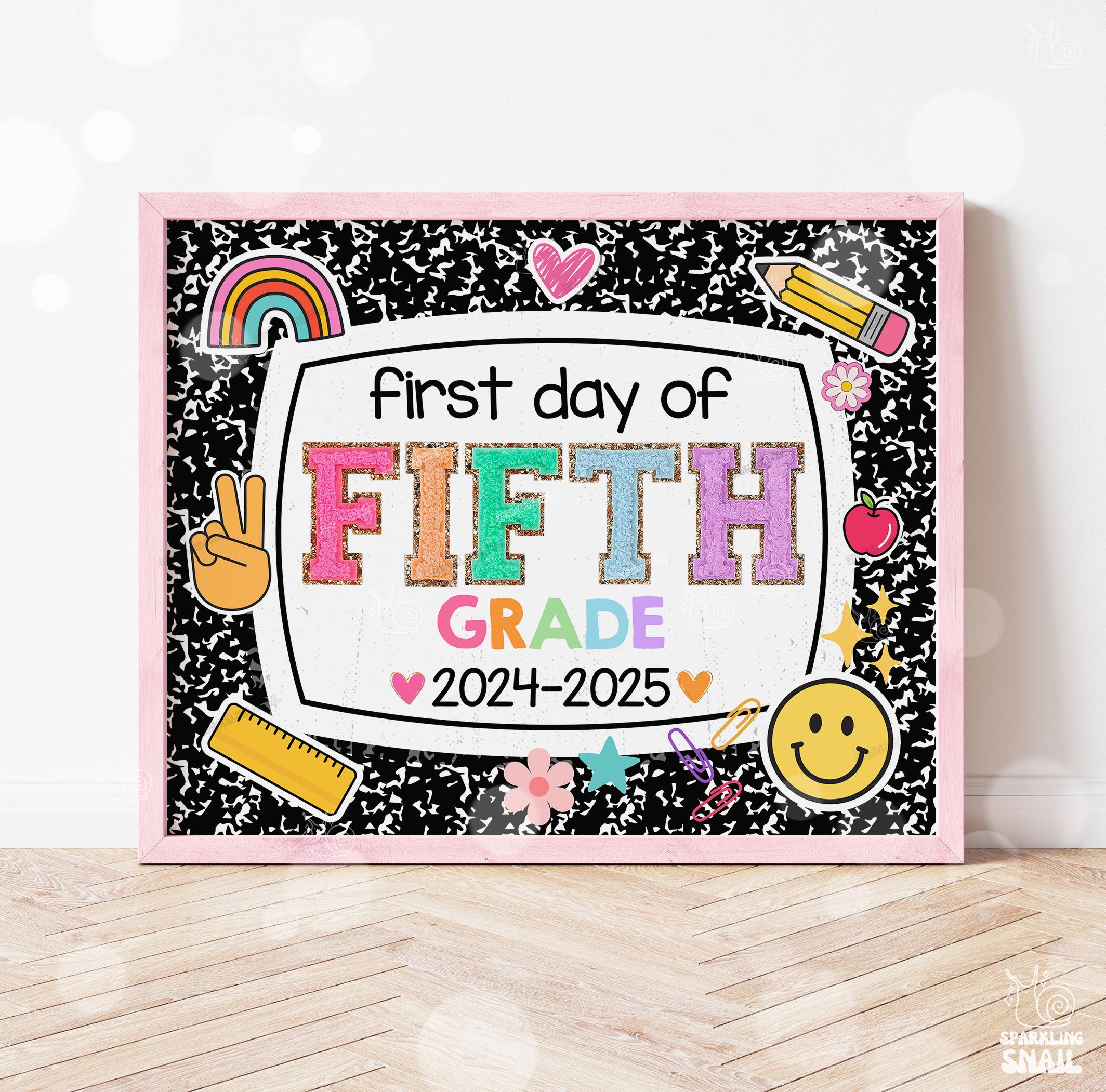 First Day of Fifth Grade Sign Printable Back to School Sign First Day ...