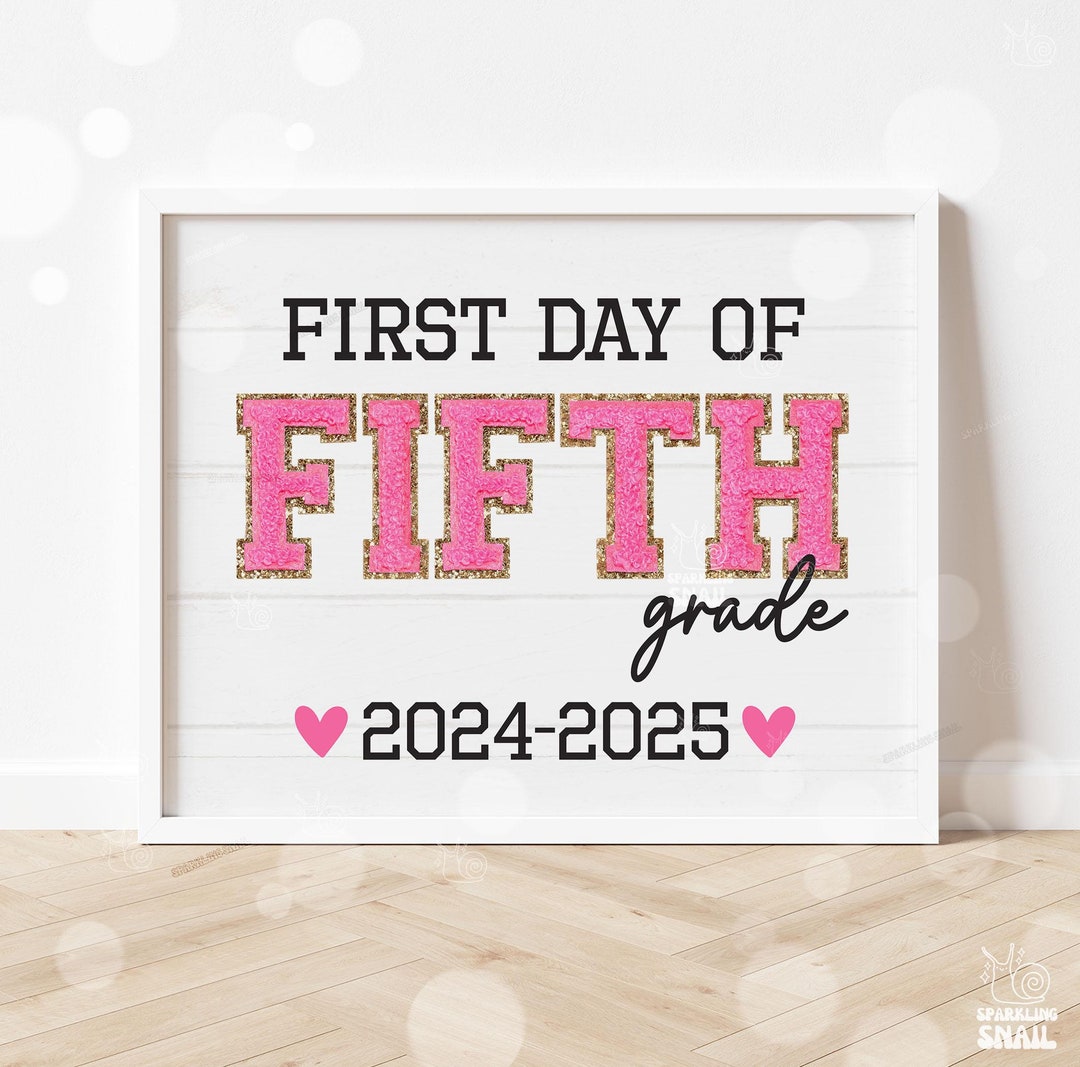 First Day of Fifth Grade Sign Printable Back to School Sign First Day ...