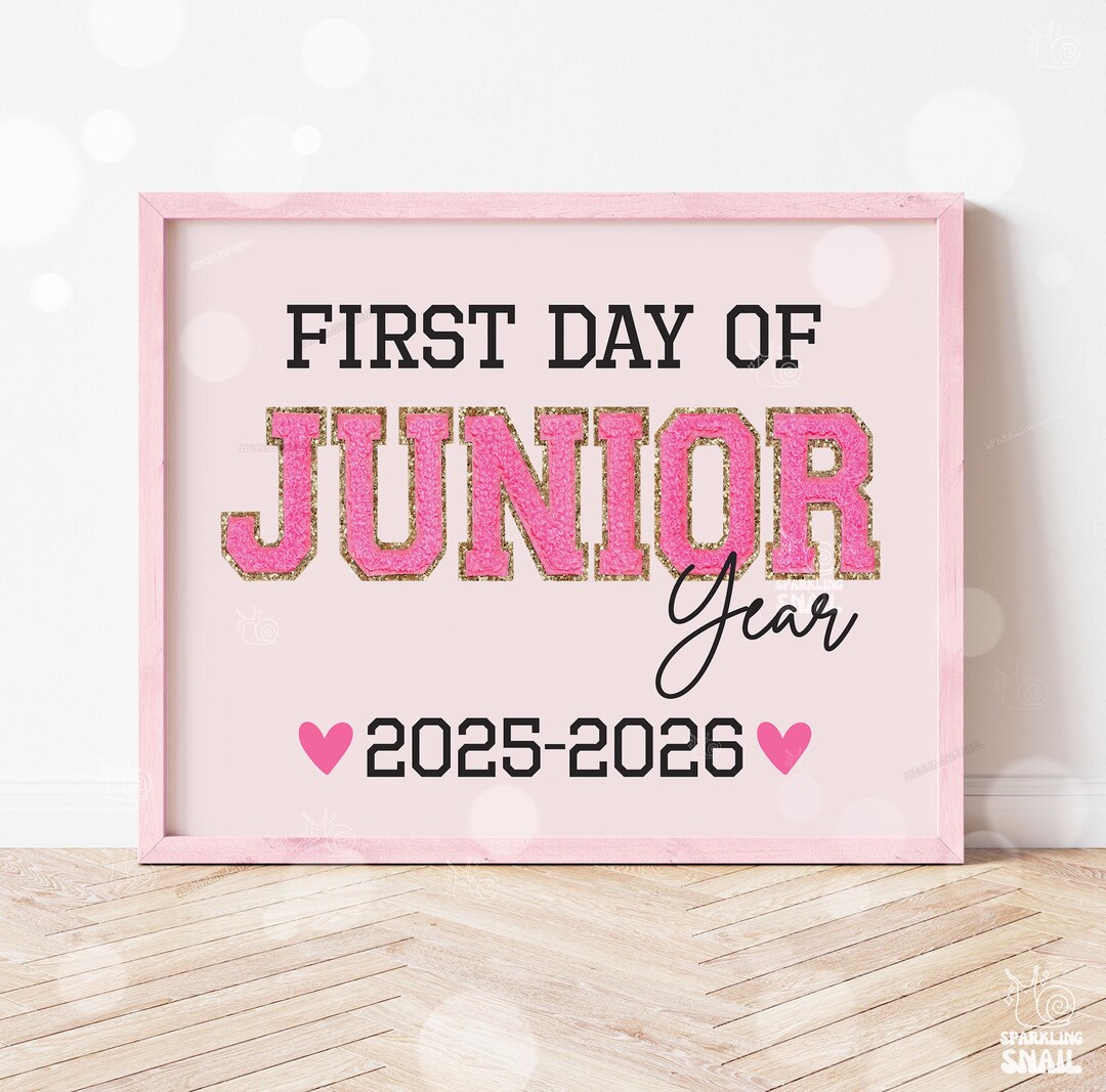First Day of Junior Year Sign Printable Back to School Sign First Day ...