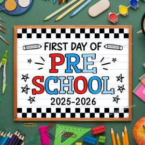 First Day of Preschool Sign Printable Back to School Sign First Day of ...