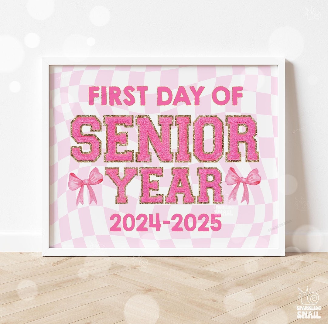 First Day of Senior Year Sign Printable Back to School Sign First Day ...