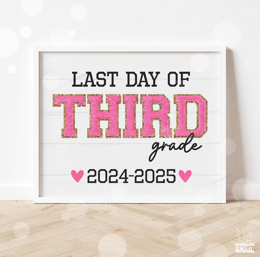 Last Day of Third Grade Sign Printable Last Day of School Signs Instant ...
