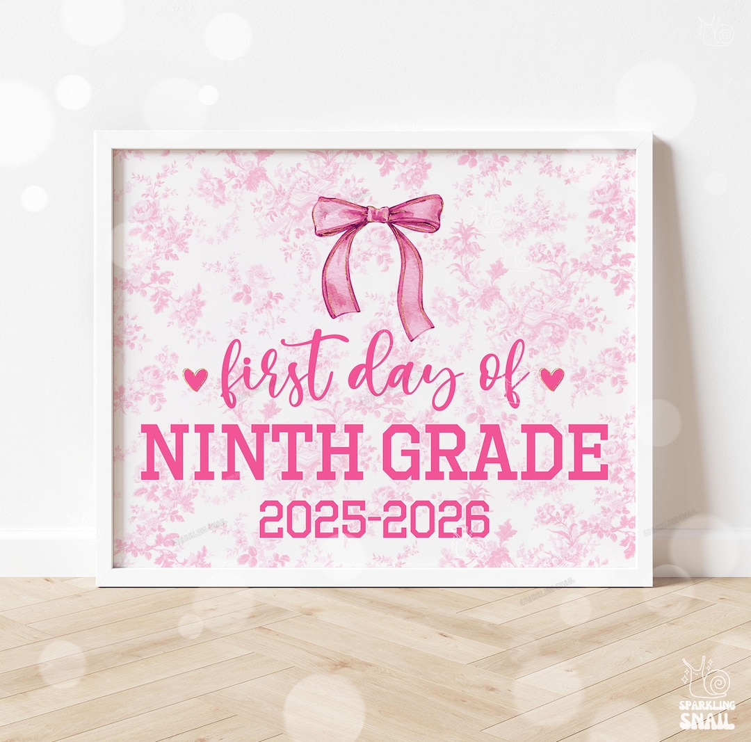 First Day of 9th Grade Sign Printable Back to School Sign First Day of ...