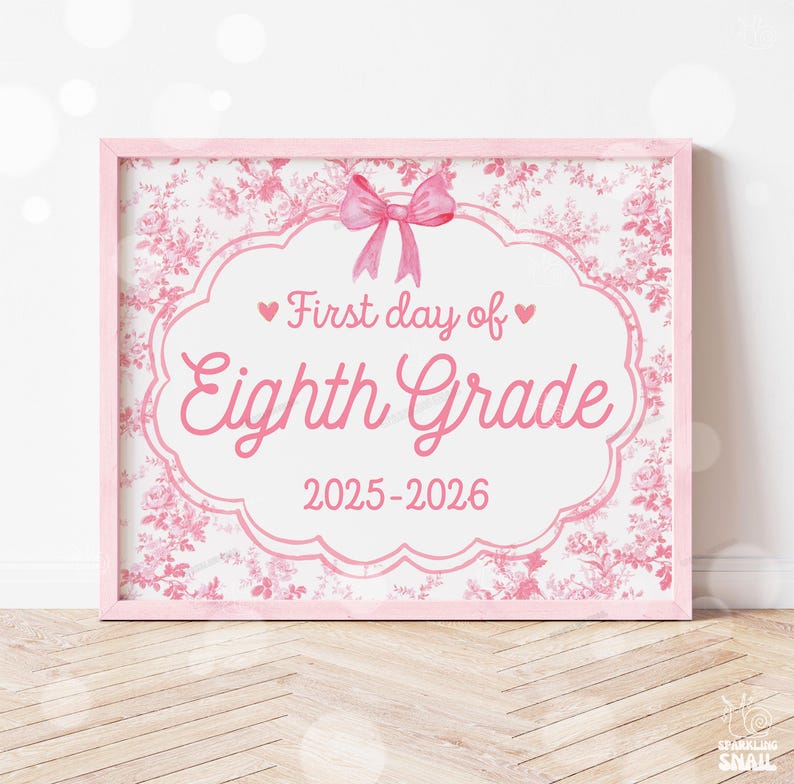 First Day of Eighth Grade Sign Printable Back to School Sign First Day ...