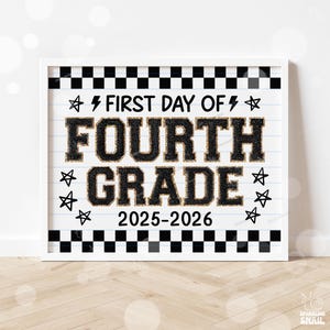 First Day of Fourth Grade Sign Printable Back to School Sign First Day ...