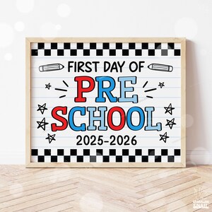 First Day of Preschool Sign Printable Back to School Sign First Day of ...