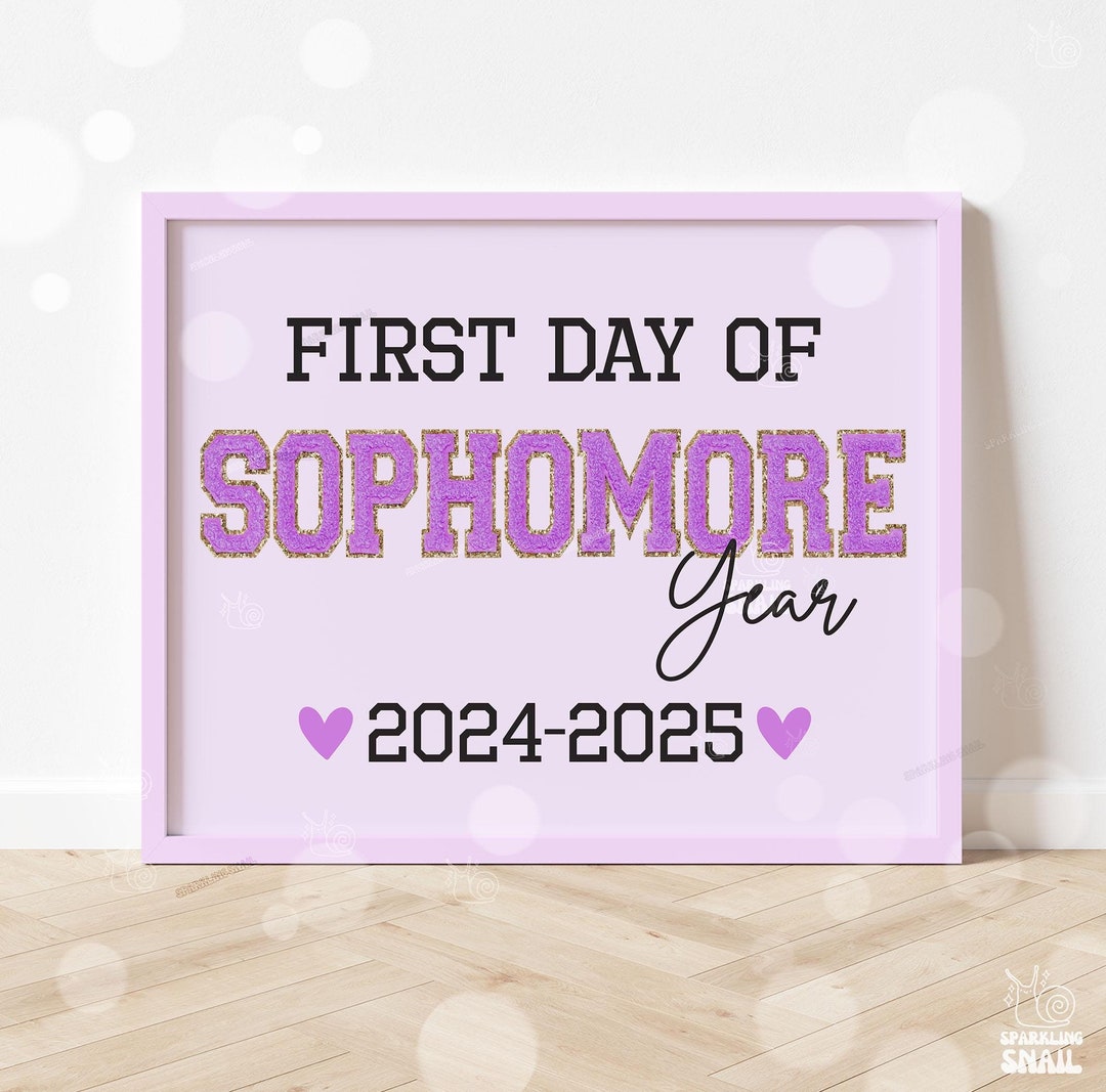 First Day of Sophomore Year Sign Printable Back to School Sign First ...