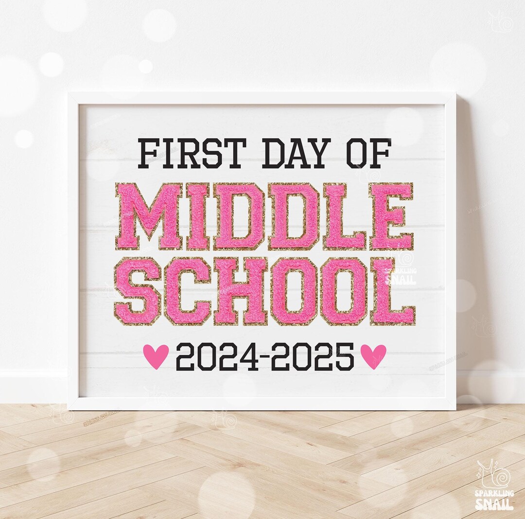 First Day of Middle School Sign Printable Back to School Sign First Day ...