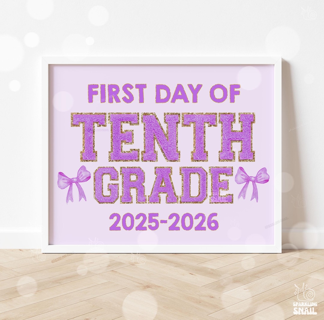 First Day of 10th Grade Sign Printable Back to School Sign First Day of ...