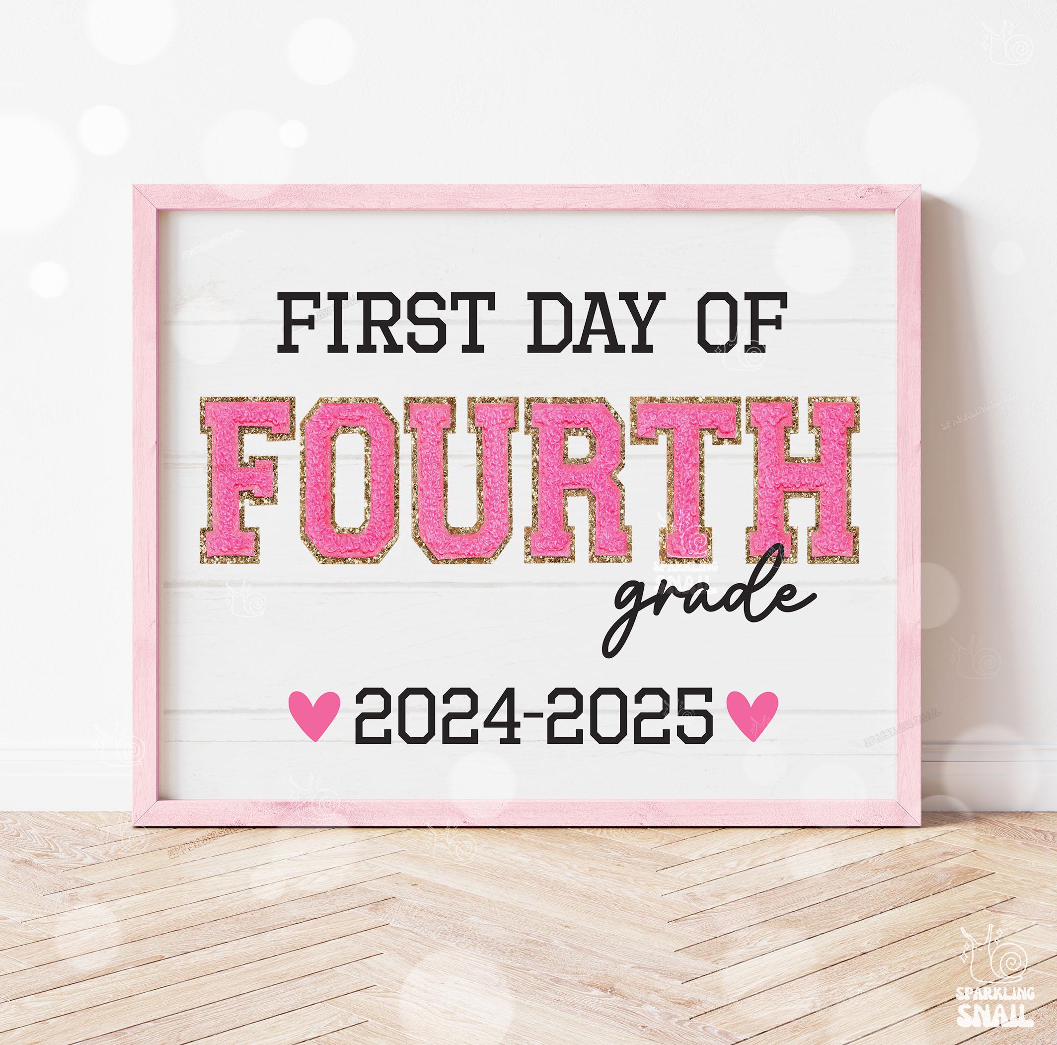 First Day of Fourth Grade Sign Printable Back to School Sign First Day ...