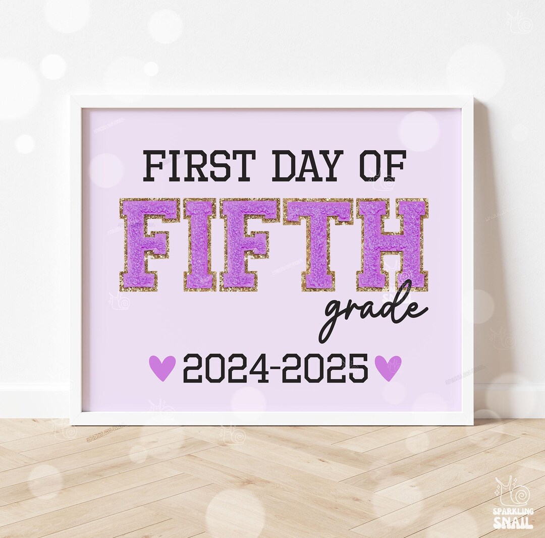 First Day of Fifth Grade Sign Printable Back to School Sign First Day ...