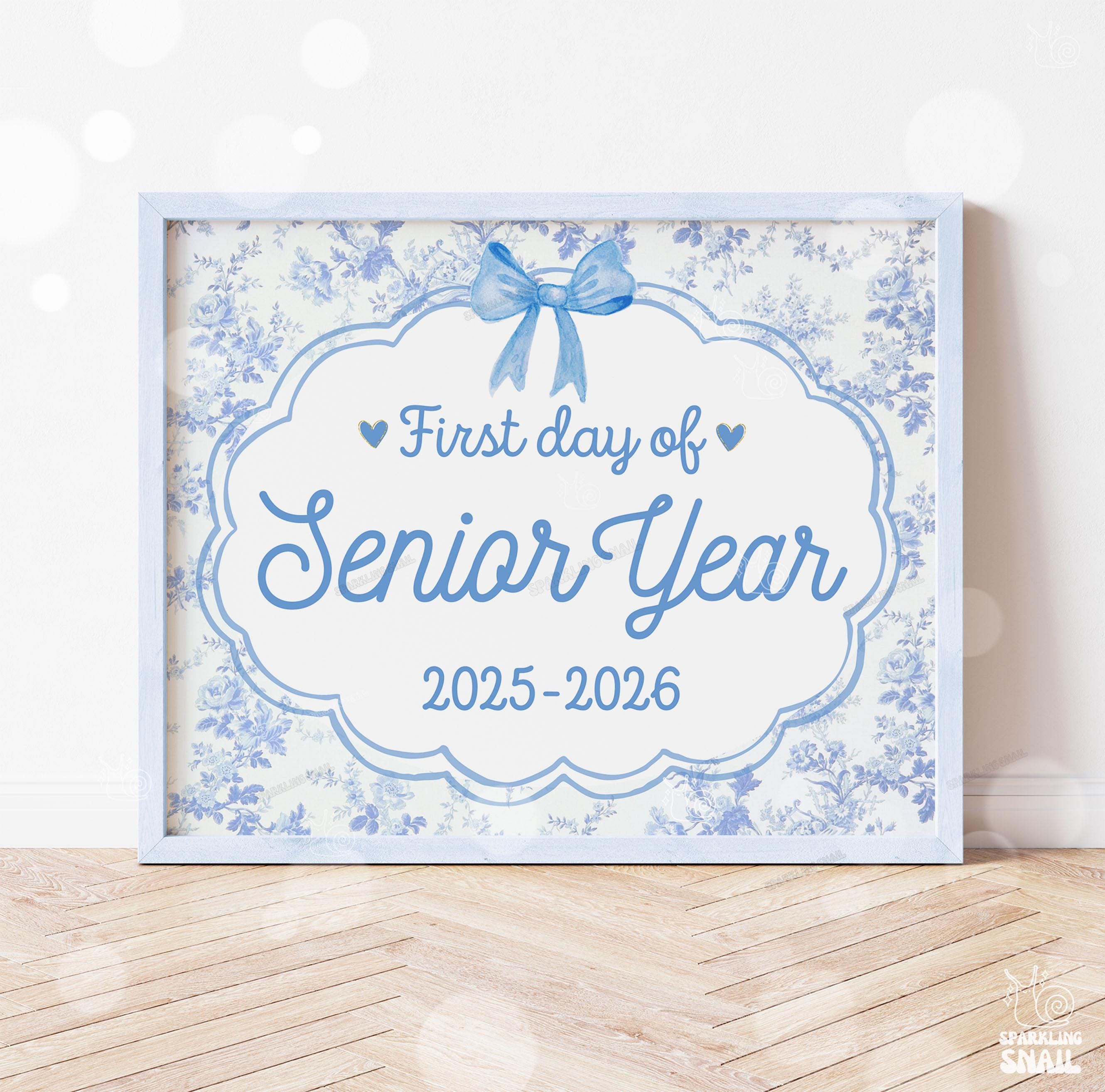 First Day of Senior Year Sign Printable Back to School Sign First Day ...