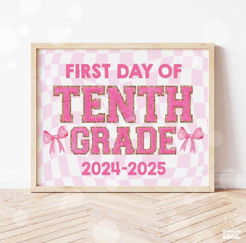 First Day of 10th Grade Sign Printable Back to School Sign First Day of ...