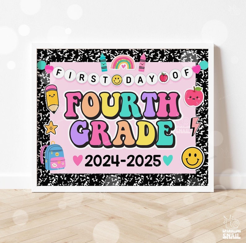 First Day of Fourth Grade Sign Printable Back to School Sign First Day ...