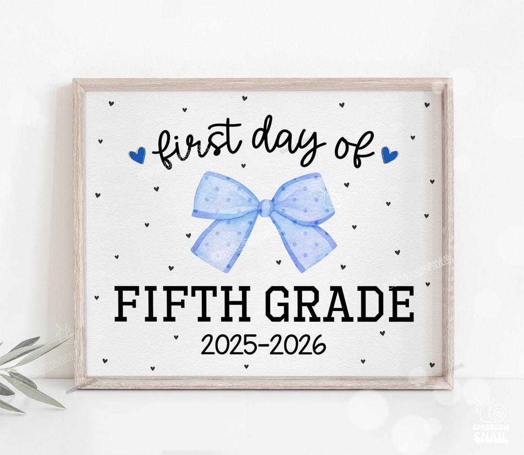 First Day of Fifth Grade Sign Printable Back to School Sign First Day ...