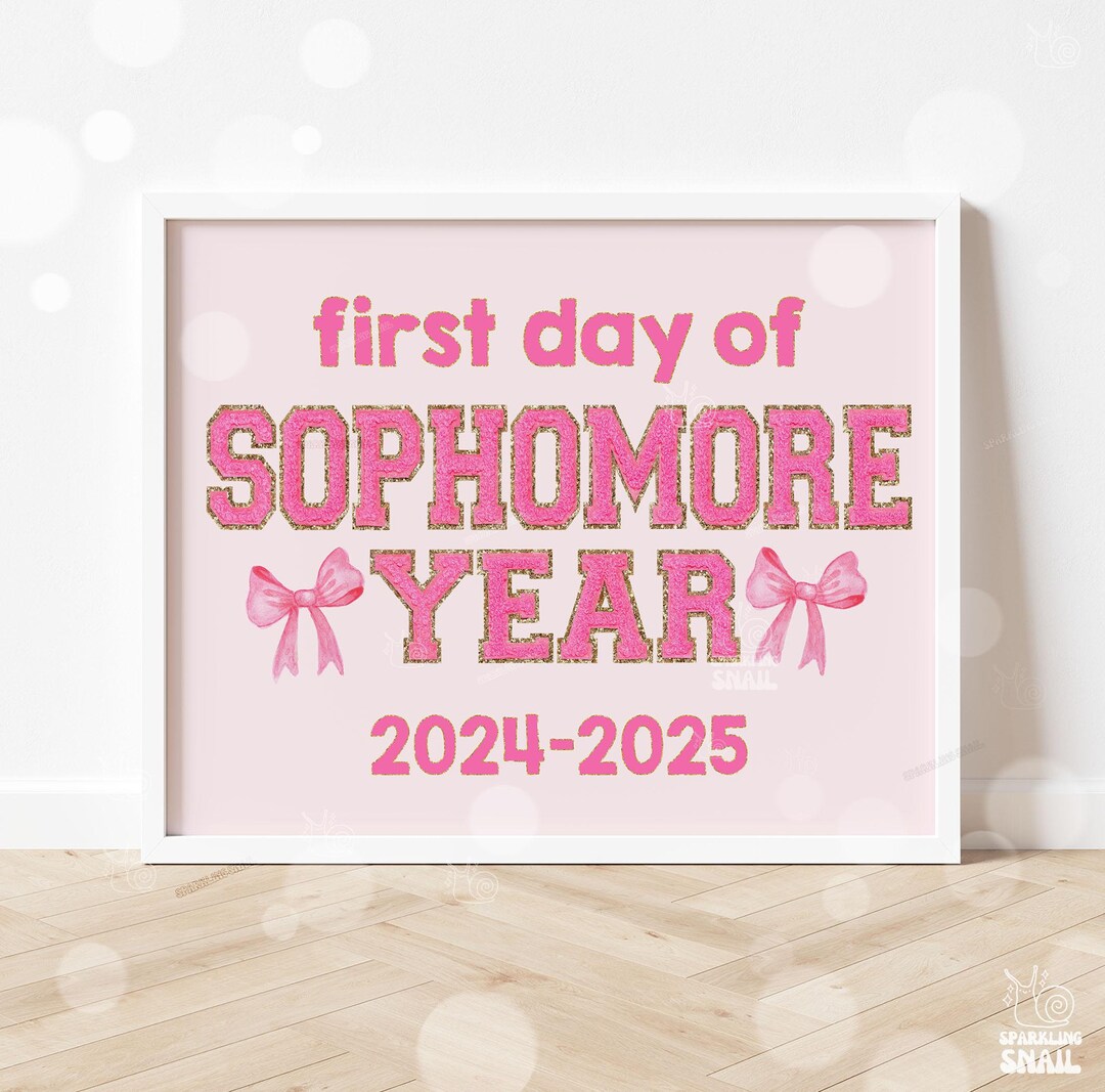 First Day of Sophomore Year Sign Printable Back to School Sign First ...