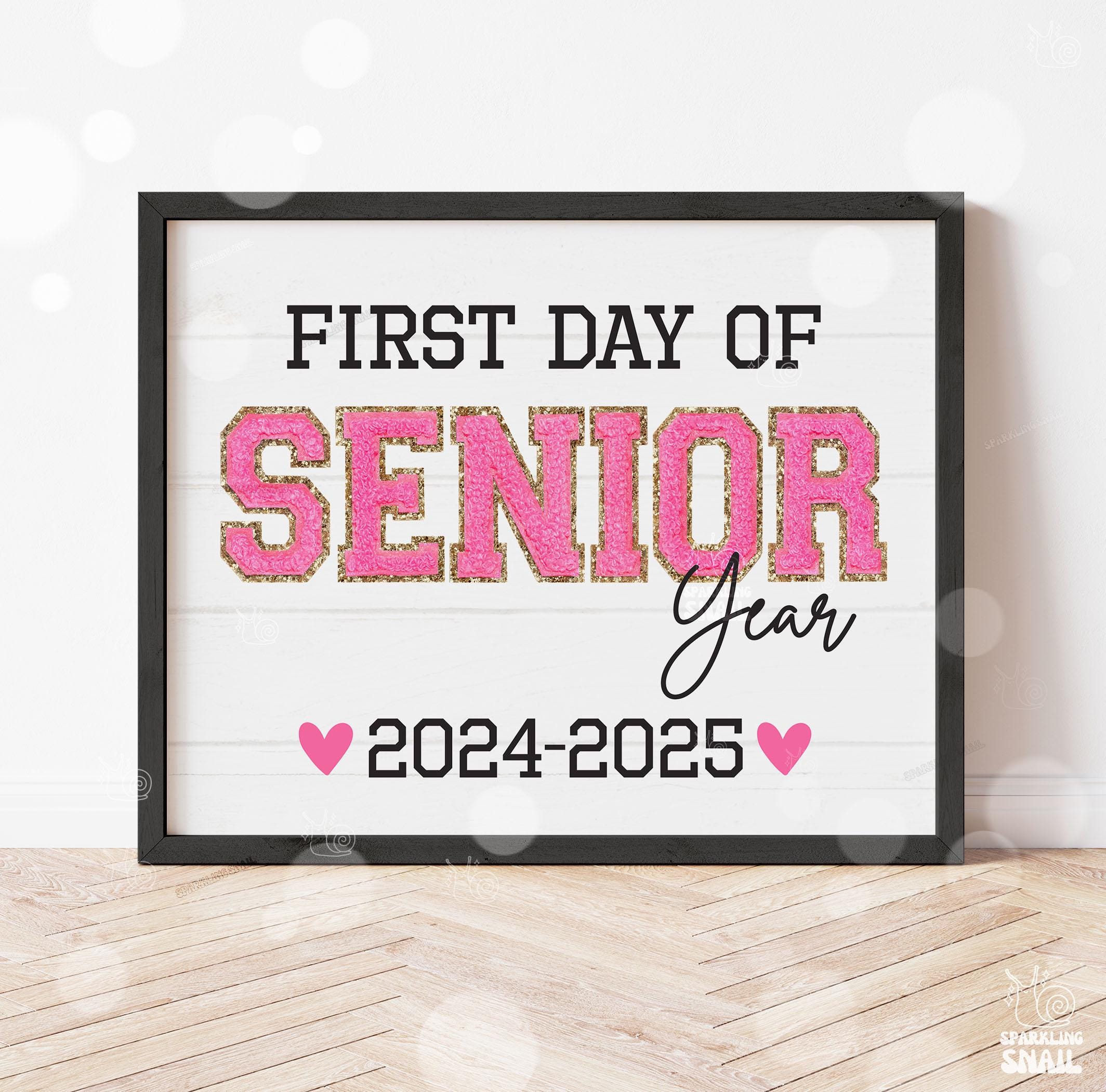 First Day of Senior Year Sign Printable Back to School Sign First Day ...