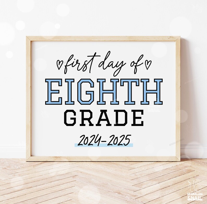 First Day of Eighth Grade Sign Printable Back to School Sign First Day ...