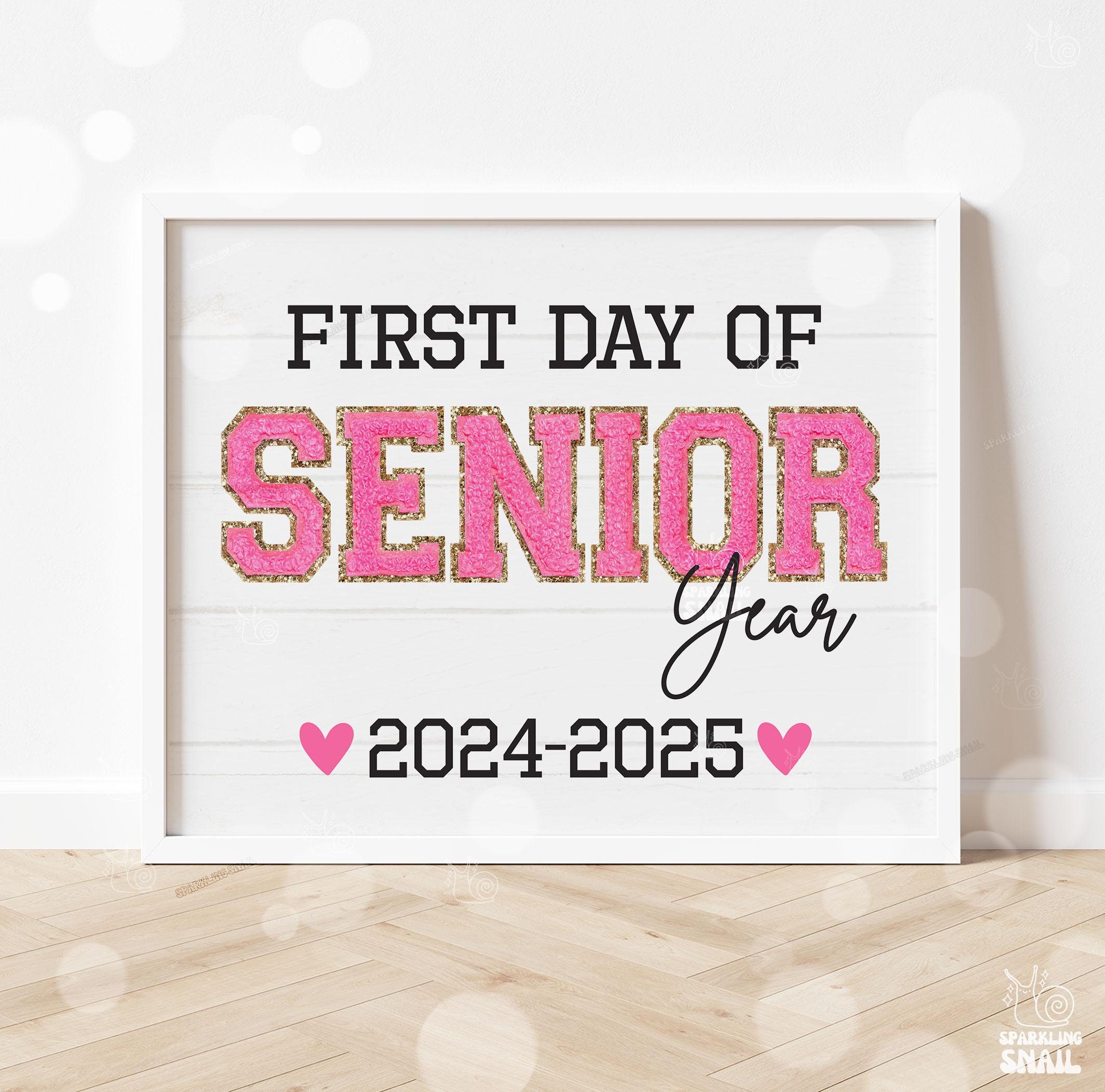 First Day of Senior Year Sign Printable Back to School Sign First Day ...